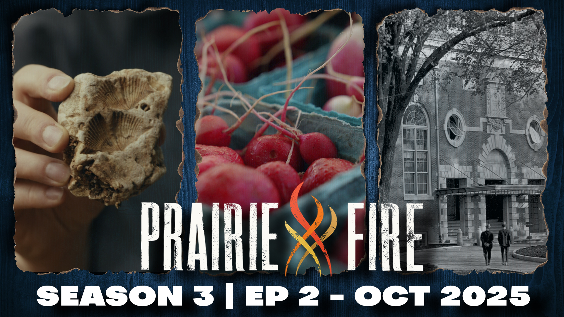 Prairie Fire: Season 3 - Episode 2 - October 2025 | Prairie Fire ...