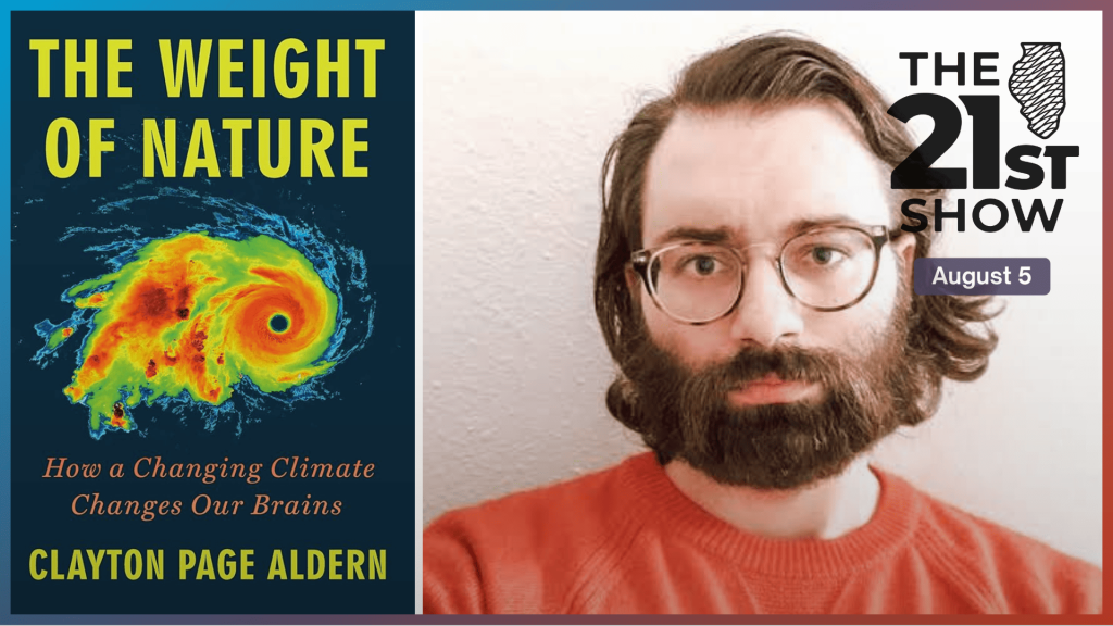 How does global warming affect our brains? | The 21st Show | Illinois ...