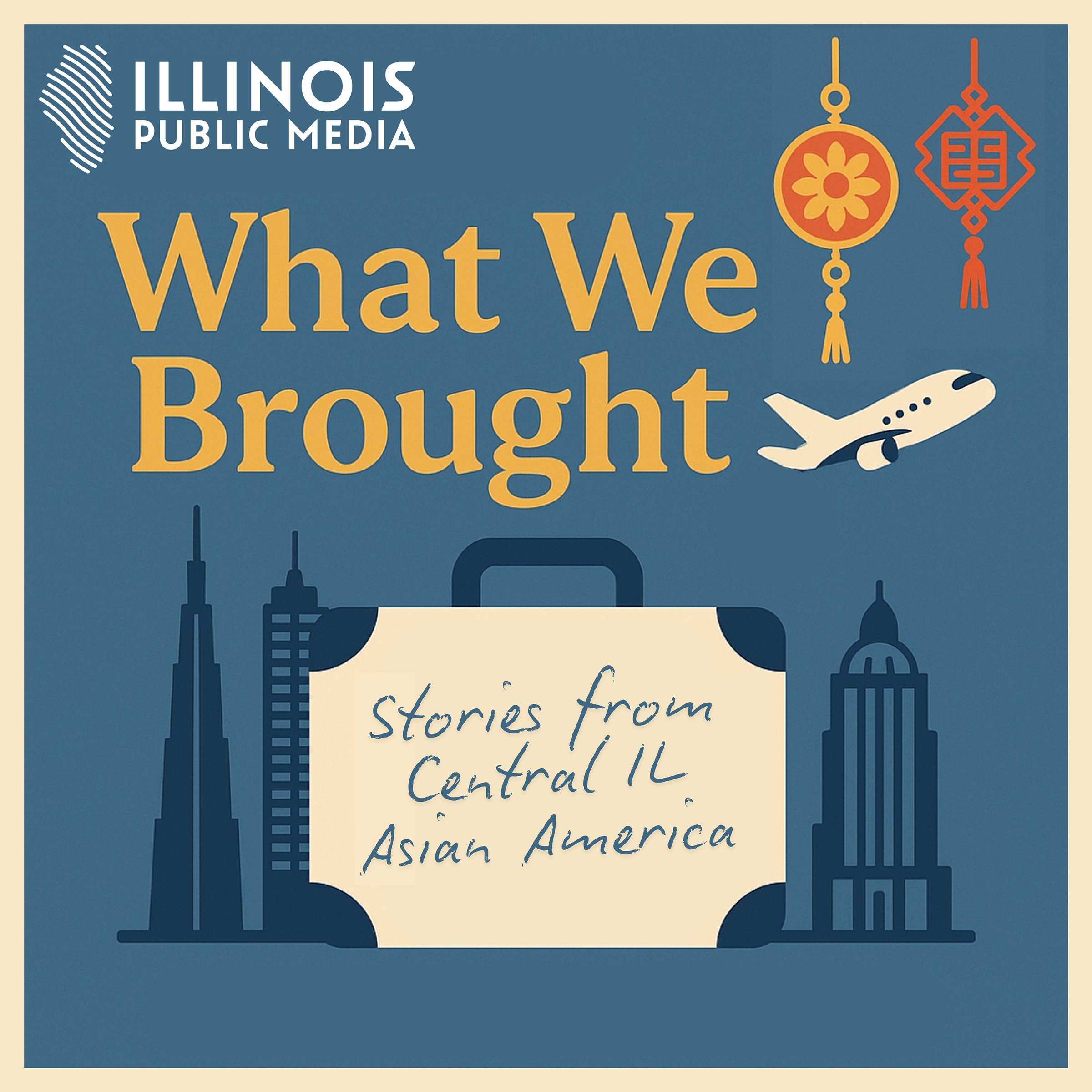 What We Brought | Illinois Public Media